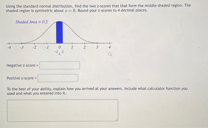 Solved Using the standard normal distribution, find the two | Chegg.com