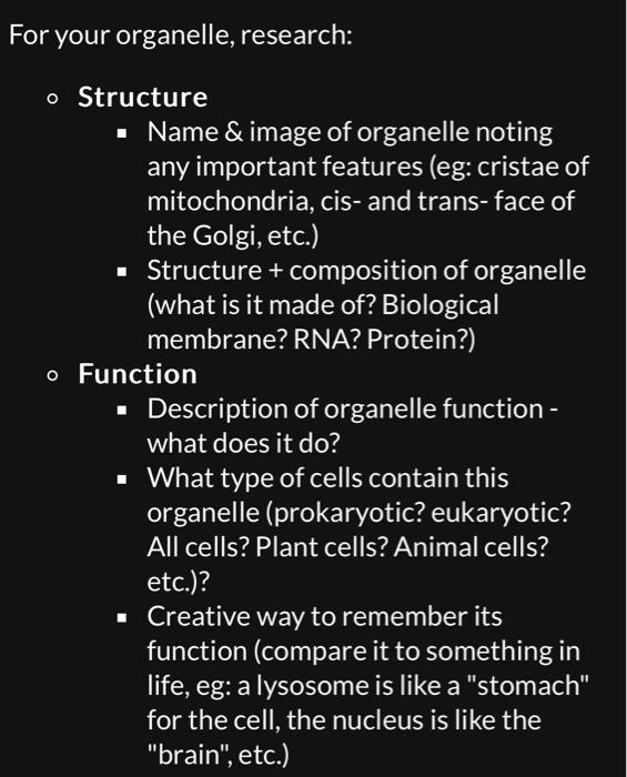 Solved or your organelle, research: - Structure - Name \& | Chegg.com
