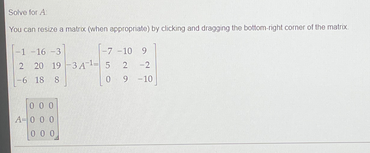 Solved Solve for A ﻿:You can resize a matrix (when | Chegg.com