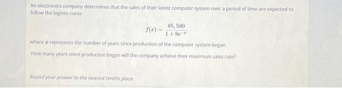 Solved An electronics company determines that the sales of | Chegg.com