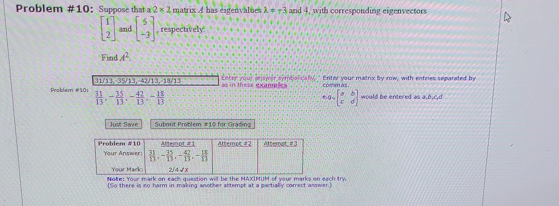 Solved Problem #10: Suppose that a 2 x 2 matrix A has | Chegg.com