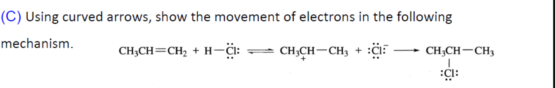 Solved (C) ﻿Using curved arrows, show the movement of | Chegg.com