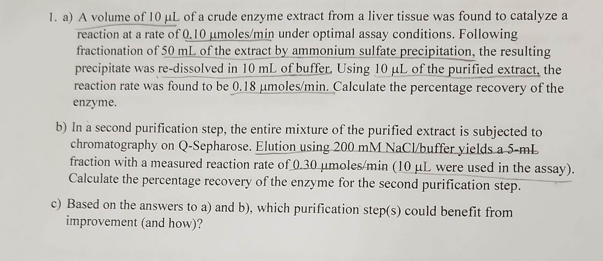 Solved 1. a) A volume of 10μL of a crude enzyme extract from | Chegg.com