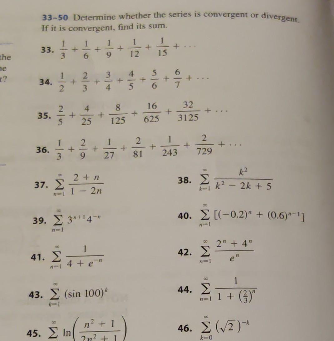 Solved 33-50 Determine whether the series is convergent or | Chegg.com