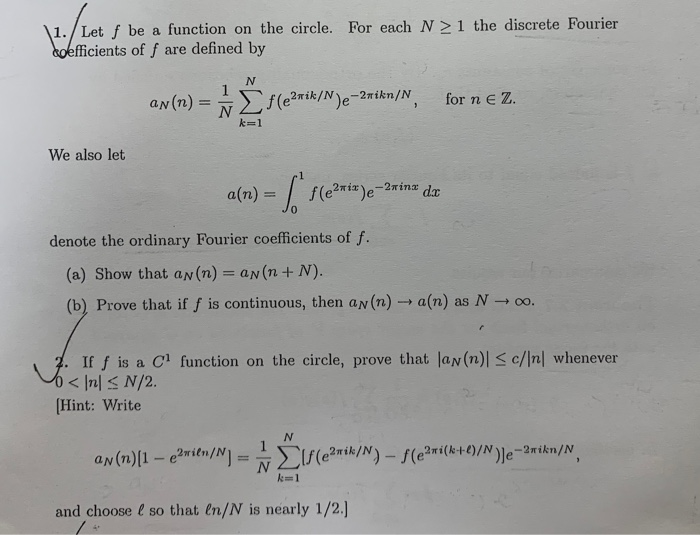 Solved 11. Let f be a function on the circle. For each N > 1 | Chegg.com