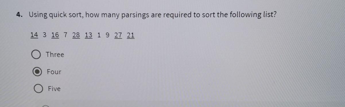 Solved Using quick sort, how many parsings are required to | Chegg.com