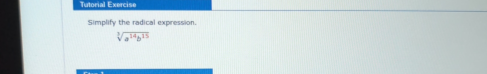 Solved Tutorial ExerciseSimplify the radical | Chegg.com