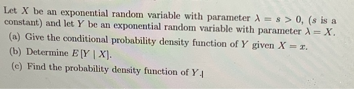 Solved Let X be an exponential random variable with | Chegg.com