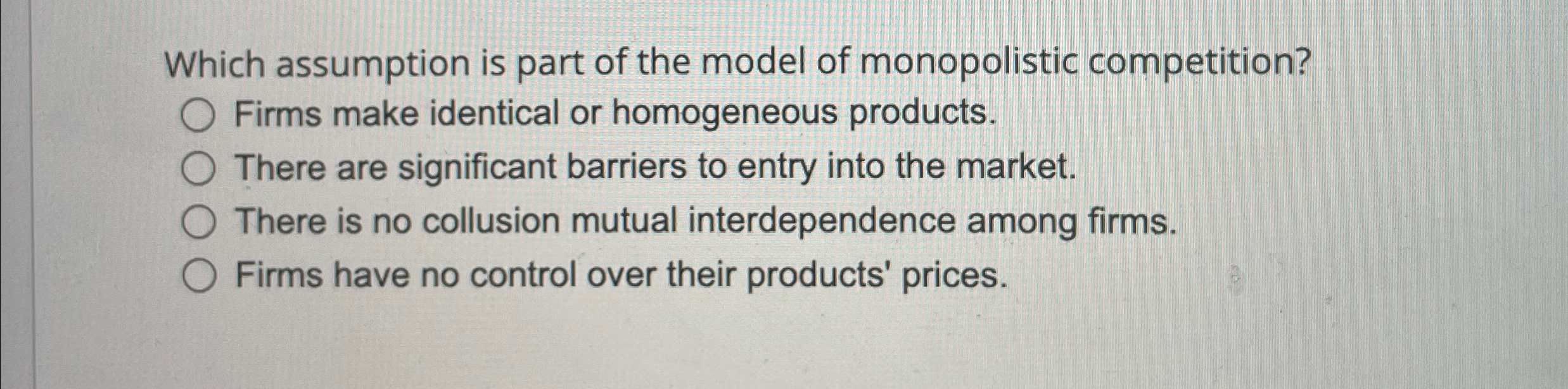 Solved Which assumption is part of the model of monopolistic | Chegg.com