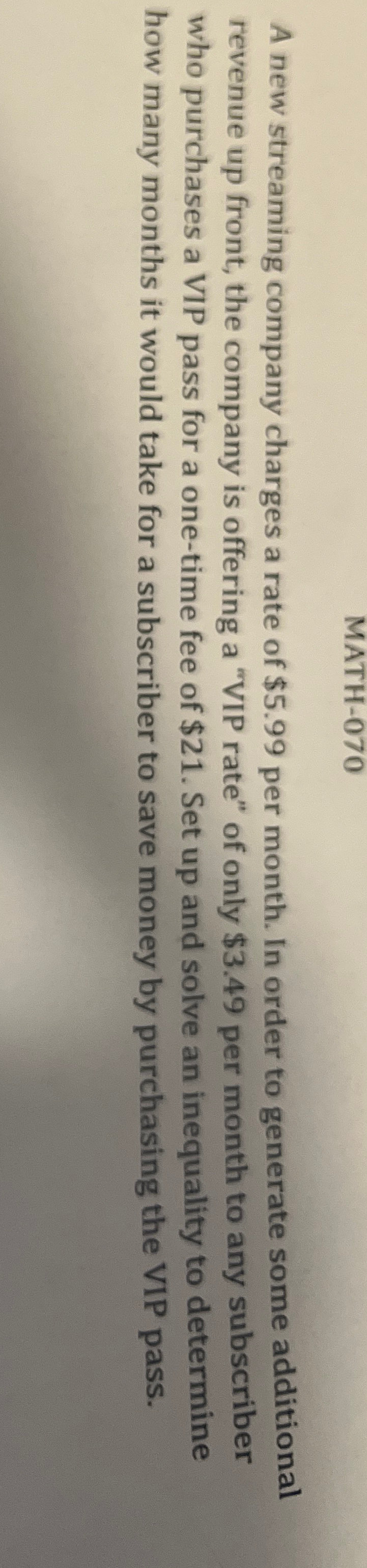 Solved MATH-070A new streaming company charges a rate of | Chegg.com