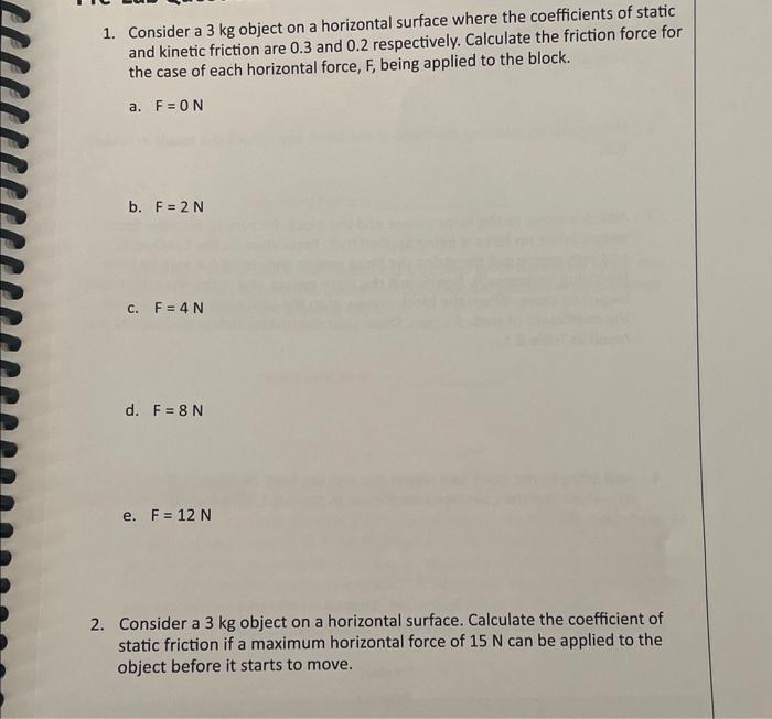 Solved 1. Consider a 3 kg object on a horizontal surface | Chegg.com