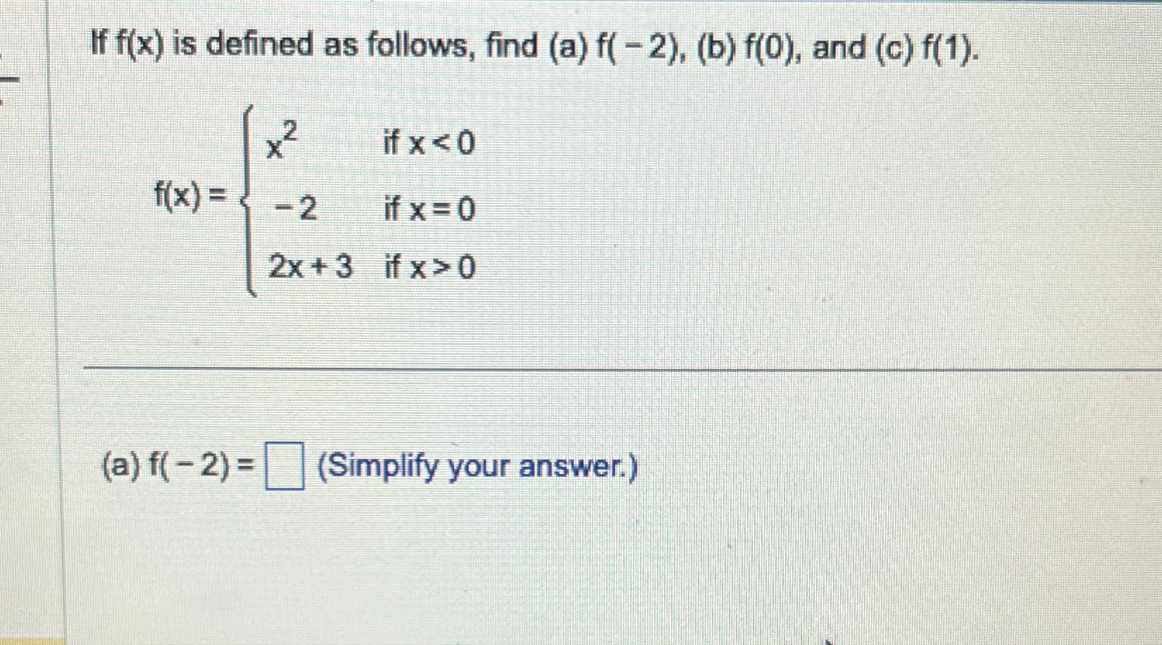 Solved If f(x) ﻿is defined as follows, find | Chegg.com