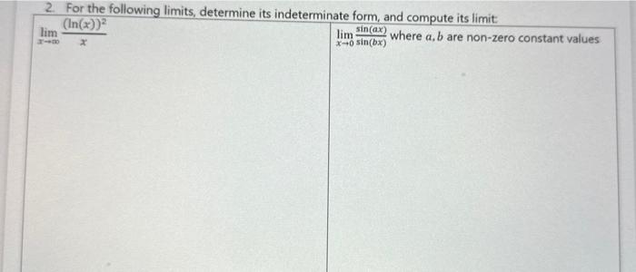 Solved 2. For the following limits, determine its | Chegg.com