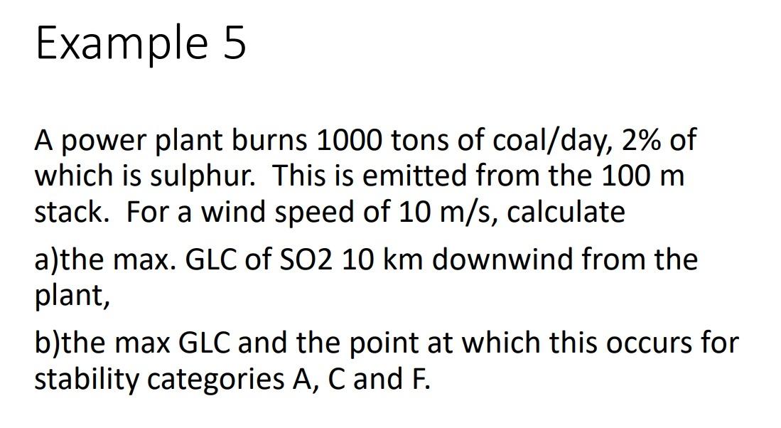 Solved Example 5A power plant burns 1000 ﻿tons of | Chegg.com