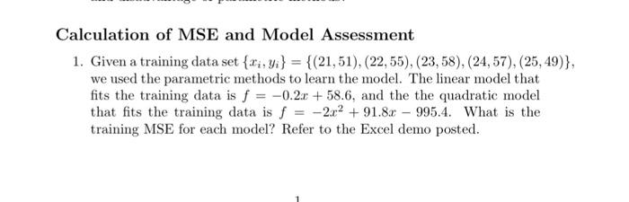 Solved Calculation of MSE and Model Assessment 1. Given a | Chegg.com