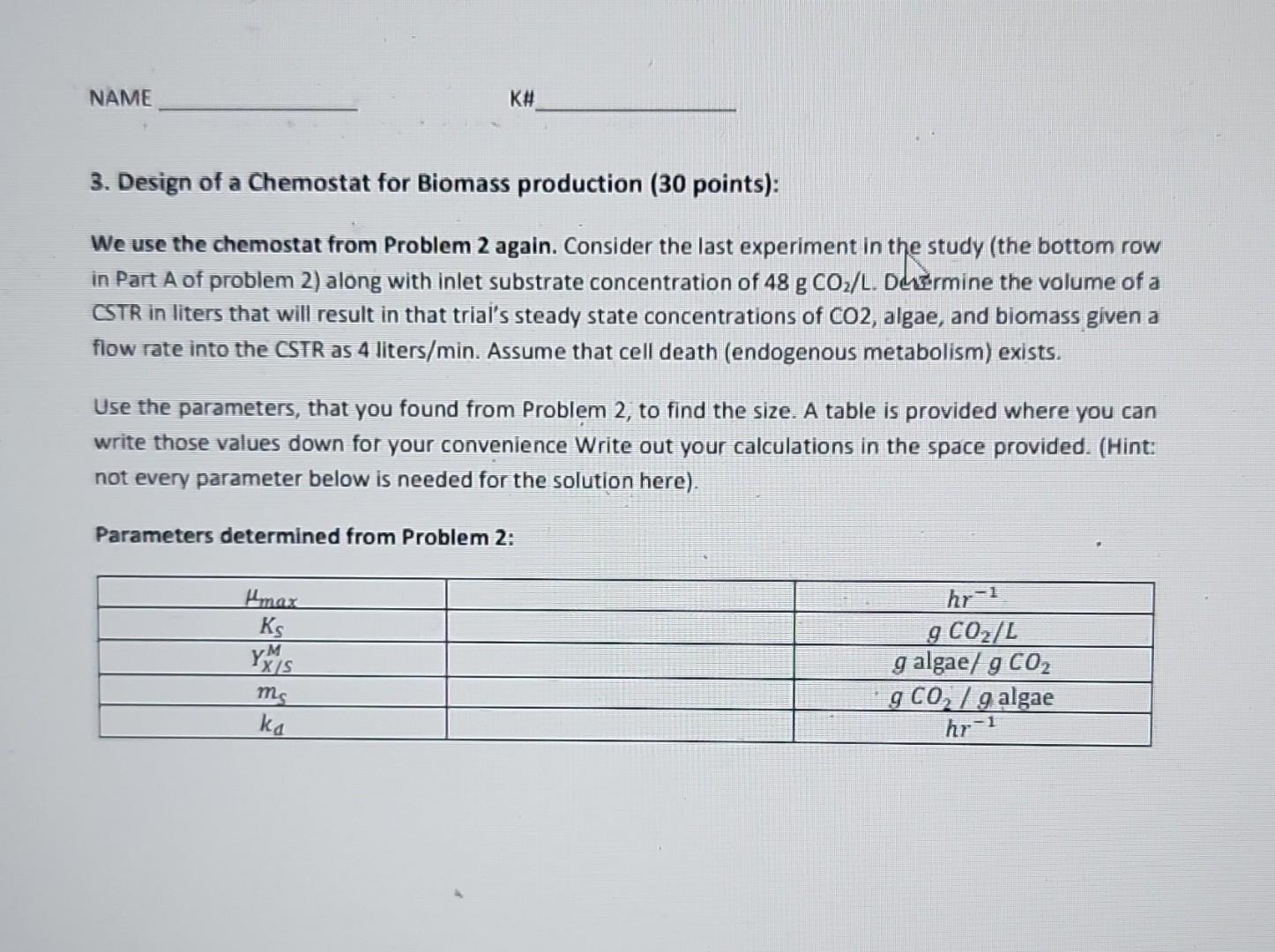 Solved 2. Yield in a chemostat with endogenous metabolism | Chegg.com