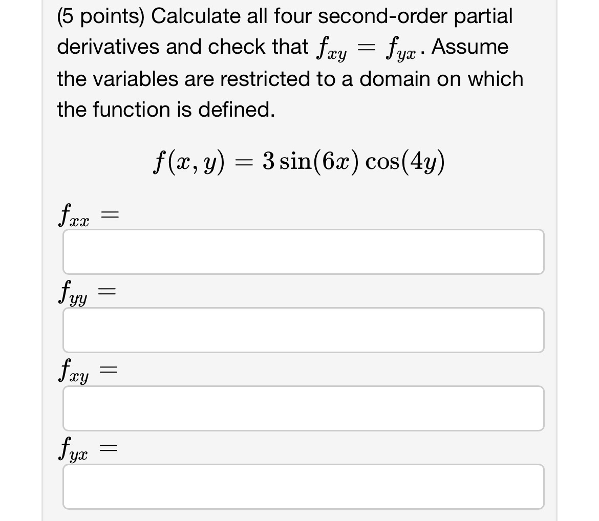 Solved (5 ﻿points) ﻿Calculate all four second-order partial | Chegg.com