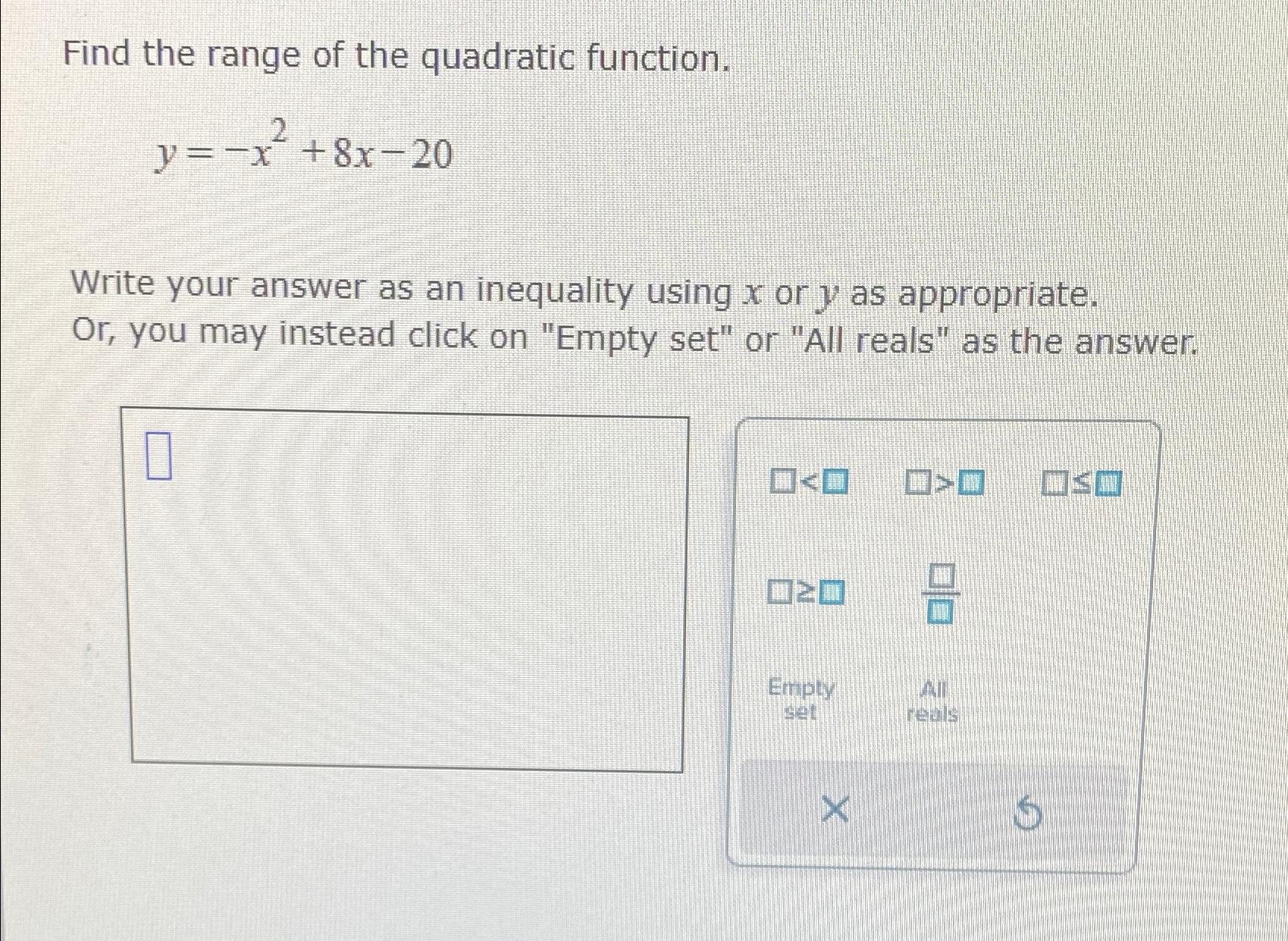 Solved Find the range of the quadratic | Chegg.com