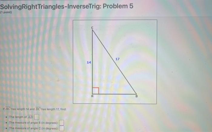 Solved SolvingRightTriangles-InverseTrig: Problem 1 (1 | Chegg.com