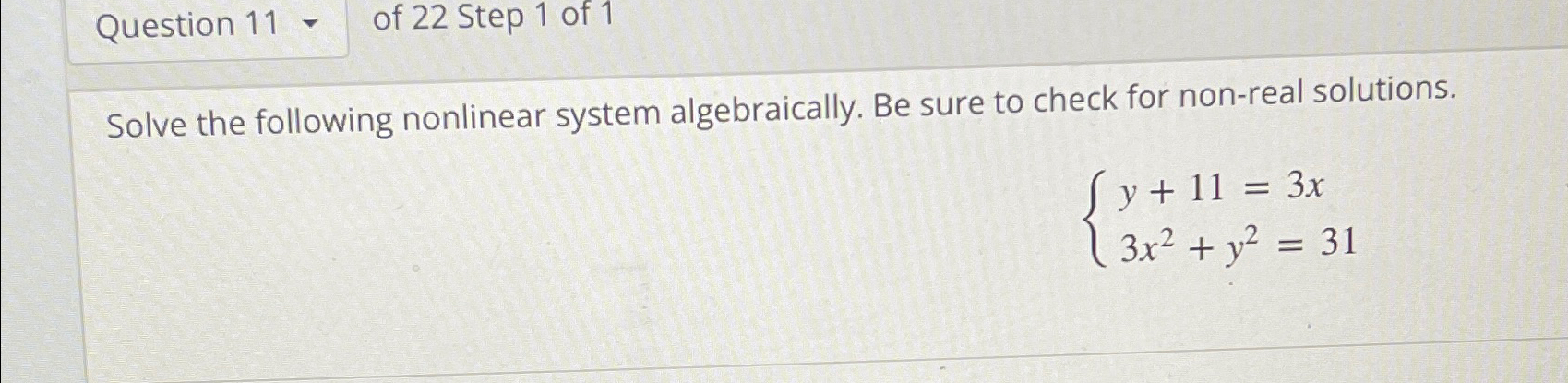 Solved Question 11 ﻿of 22 ﻿Step 1 ﻿of 1Solve the following | Chegg.com