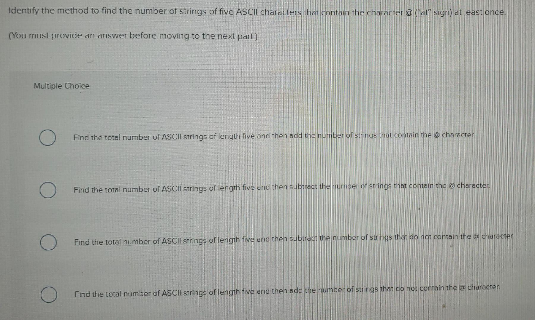 Solved Identify the method to find the number of strings of | Chegg.com