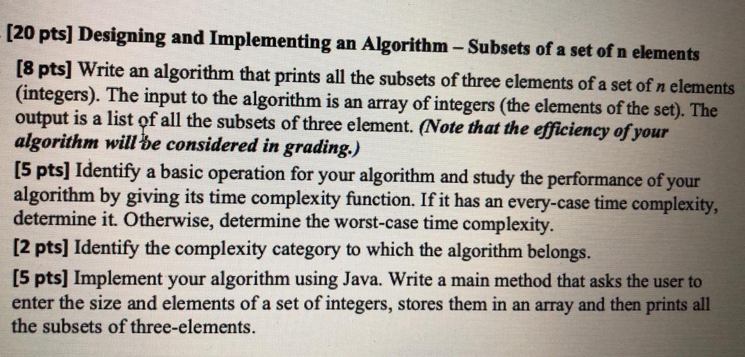 Solved [20 pts] Designing and Implementing an Algorithm - | Chegg.com