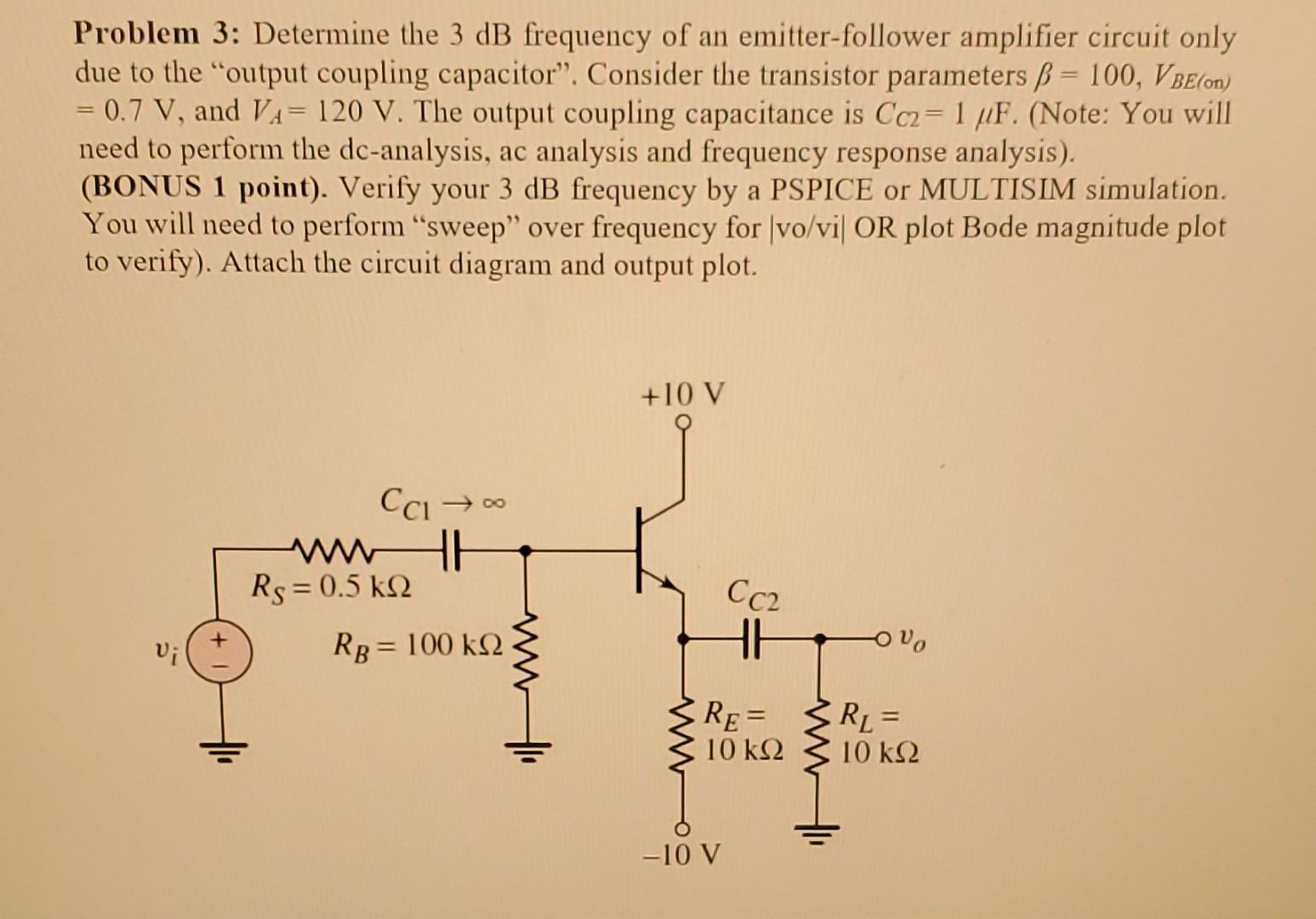 Solved Problem 3: Determine the 3 dB frequency of an | Chegg.com