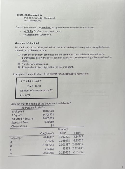 Solved ECON 492, Homework 16 Due as indicated in Blackboard | Chegg.com