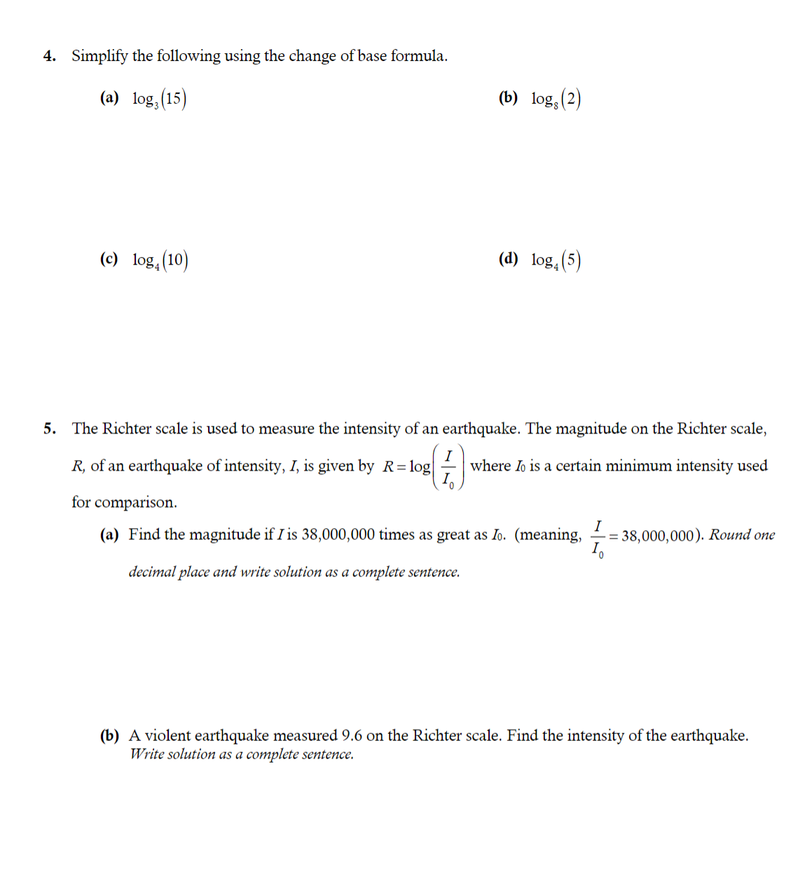 Solved Simplify the following using the change of base | Chegg.com