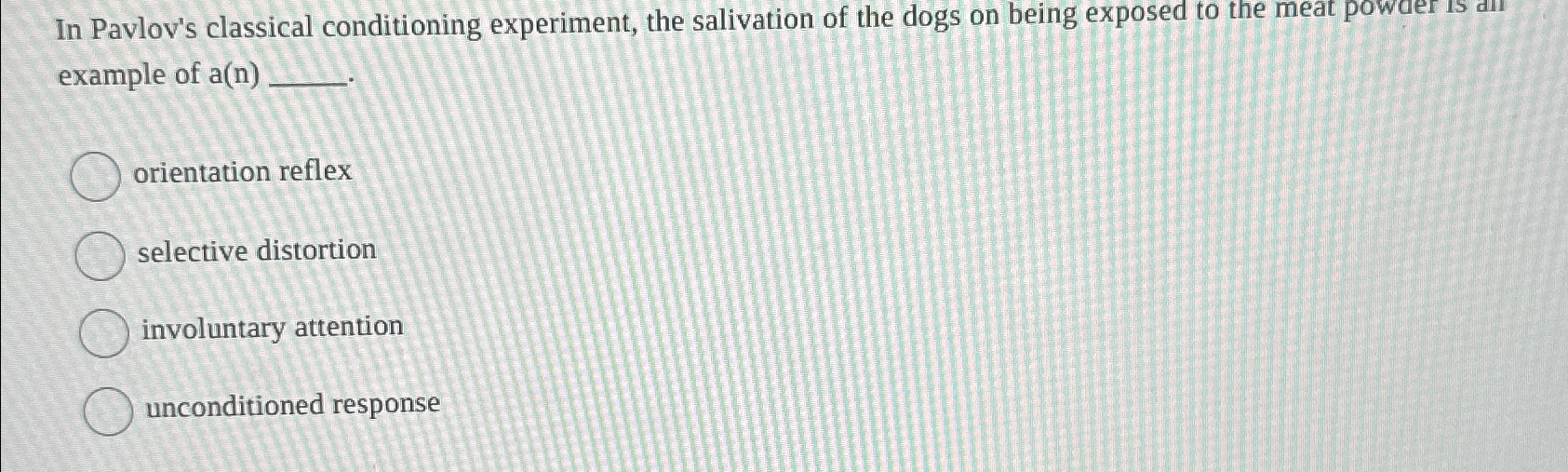 Solved In Pavlov's classical conditioning experiment, the | Chegg.com