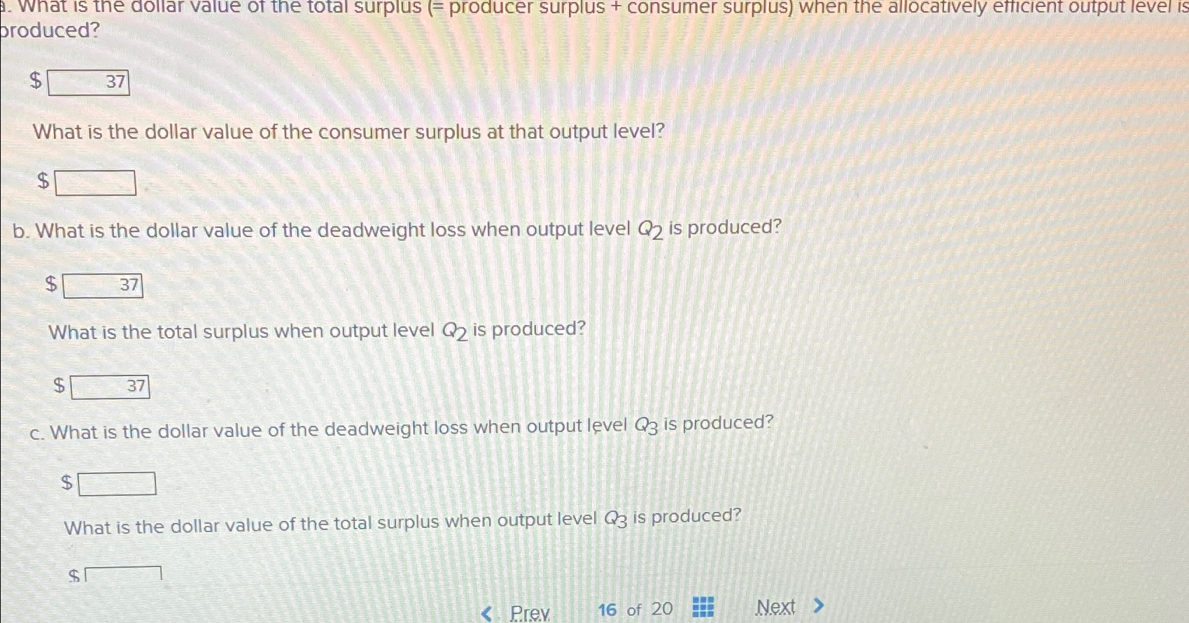 Solved What is the dollar value of the total surplus (= | Chegg.com