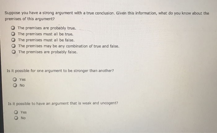 Solved Suppose you have a strong argument with a true | Chegg.com