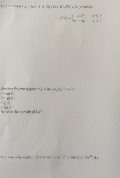 Solved Find a and b such that f is differentiable | Chegg.com
