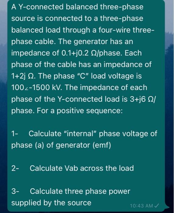 Solved A Y-connected balanced three-phase source is | Chegg.com