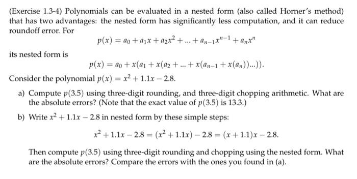 Solved (Exercise 1.3-4) Polynomials can be evaluated in a | Chegg.com