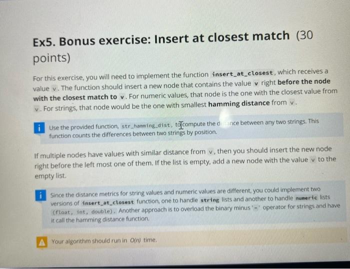 Solved Ex5. Bonus exercise: Insert at closest match ( 30 | Chegg.com