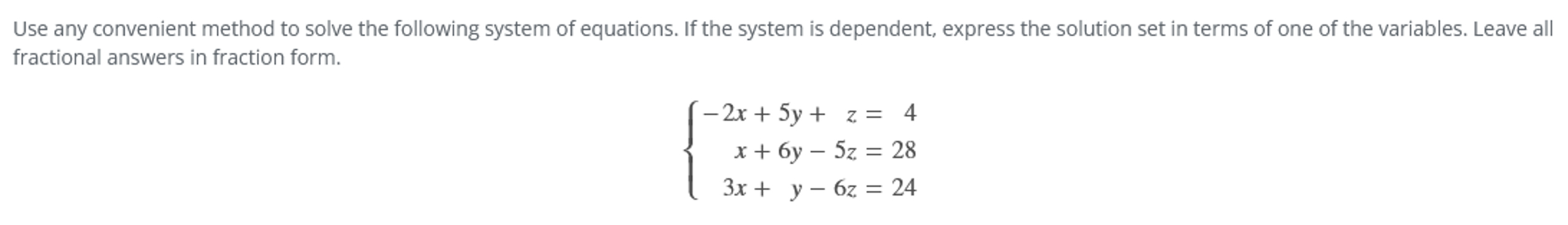 Solved Use any convenient method to solve the following | Chegg.com