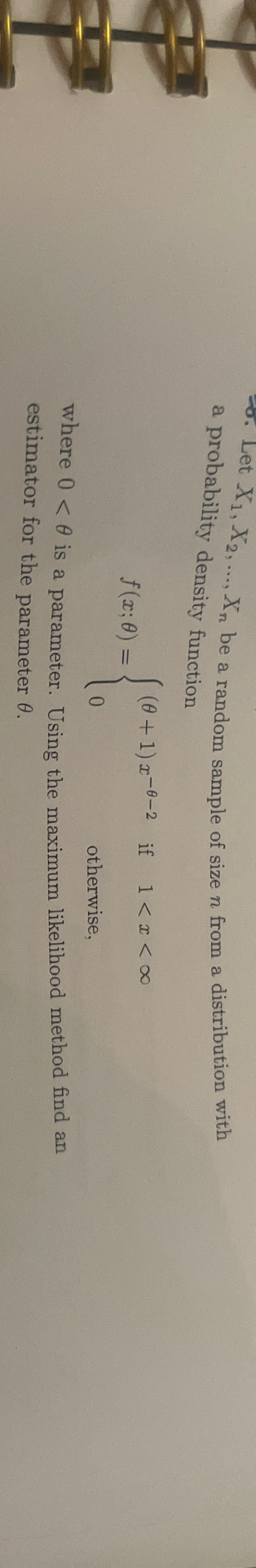 Solved Let x1,x2,dots,xn ﻿be a random sample of size n ﻿from | Chegg.com