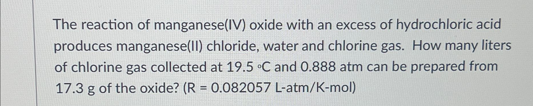 Solved The reaction of manganese(IV) ﻿oxide with an excess | Chegg.com