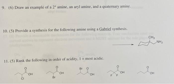 Solved 9. (6) Draw an example of a 2 amine, an aryl amine, | Chegg.com