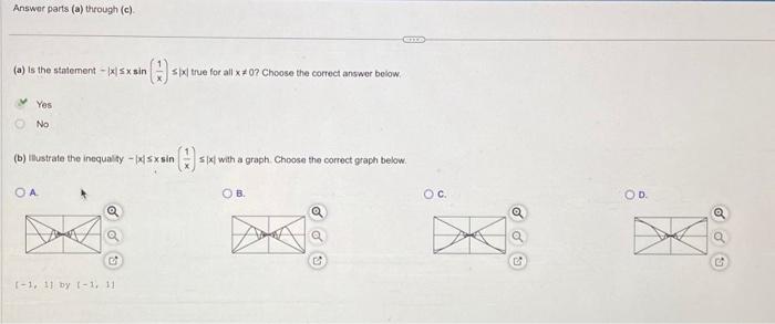 Solved (a) is the statement −∣x∣≤xsin(x1)≤∣x∣ true for all | Chegg.com