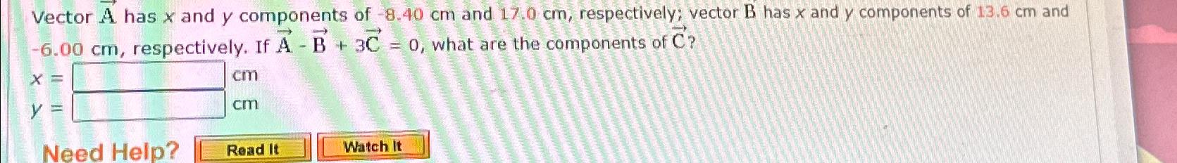 Solved Vector vec(A) ﻿has x ﻿and y ﻿components of -8.40cm | Chegg.com