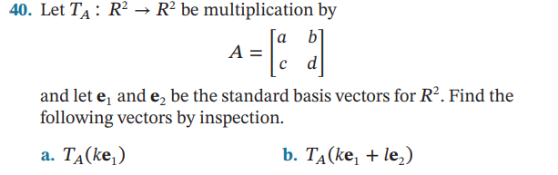 Solved Let TA:R2→R2 ﻿be multiplication byA=[abcd]and let e1 | Chegg.com