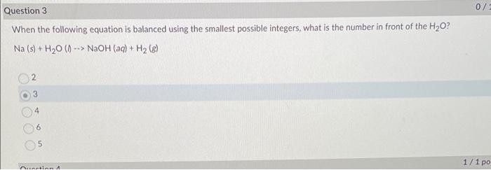Solved Question 3 When the following equation is balanced | Chegg.com