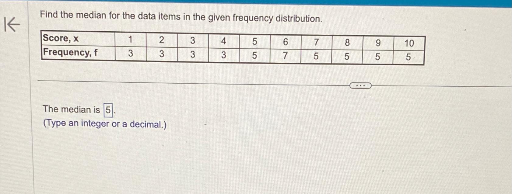 Solved Find the median for the data items in the given | Chegg.com
