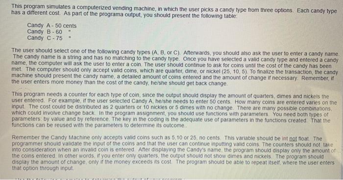Solved This program simulates a computerized vending | Chegg.com