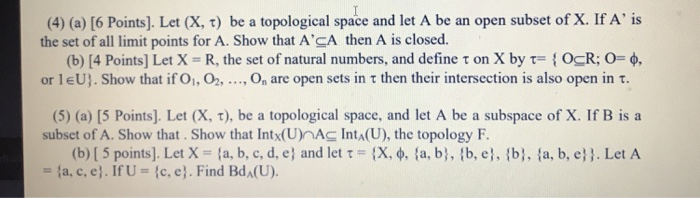 Solved (4) (a) [6 Points). Let (X, 1) be a topological space | Chegg.com