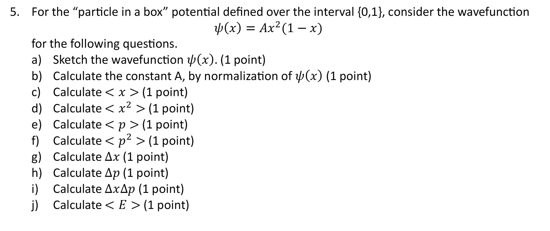Solved For the "particle in a box" potential defined over | Chegg.com