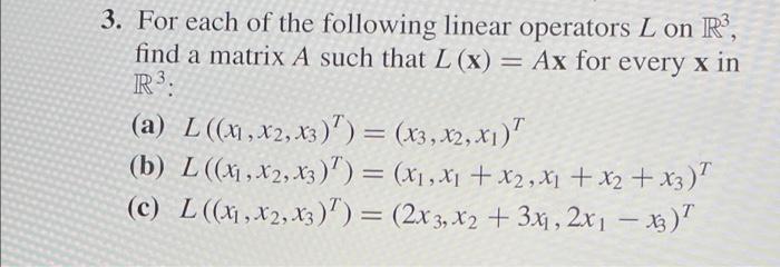 Solved 3. For each of the following linear operators L on | Chegg.com