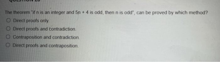 Solved The theorem 'if n is an integer and 5n + 4 is odd, | Chegg.com